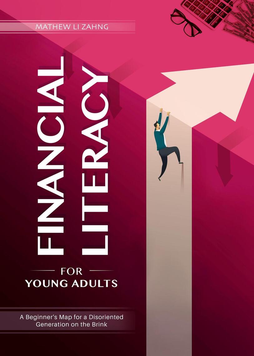 Financial Literacy for Young Adults by Mathew Li Zahng (Ebook) - Read ...