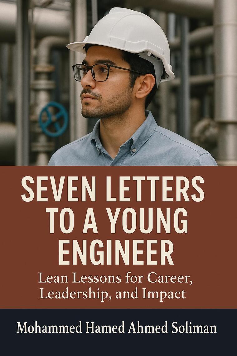 Seven Letters to a Young Engineer: Lean Lessons for Career, Leadership ...