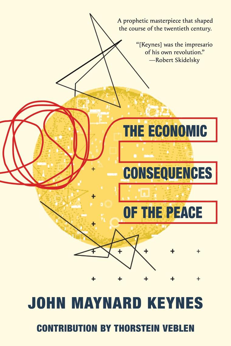 The Economic Consequences of the Peace (Warbler Classics Annotated ...