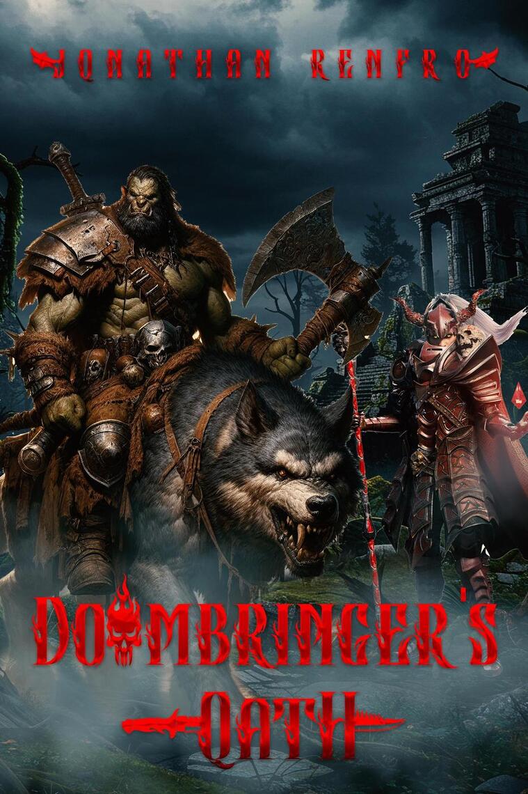 Doombringer's Oath by Jonathan Renfro (Ebook) - Read free for 30 days