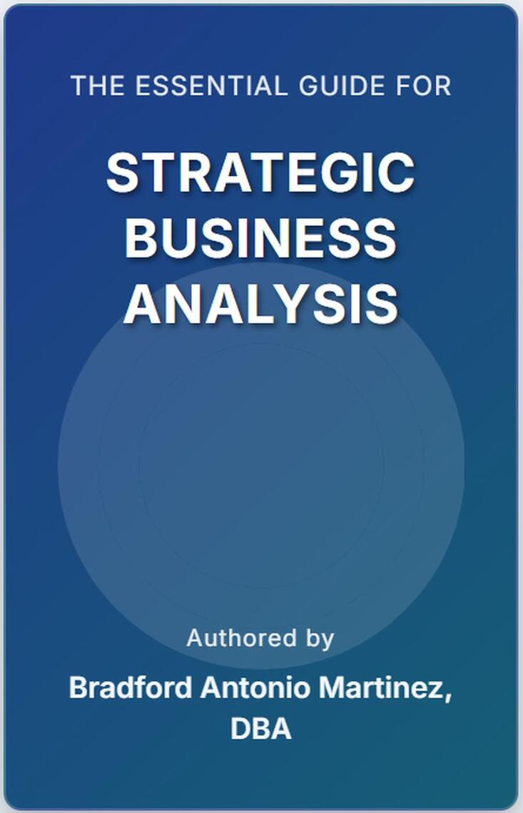 The Essential Guide For Strategic Business Analysis by Bradford Antonio ...