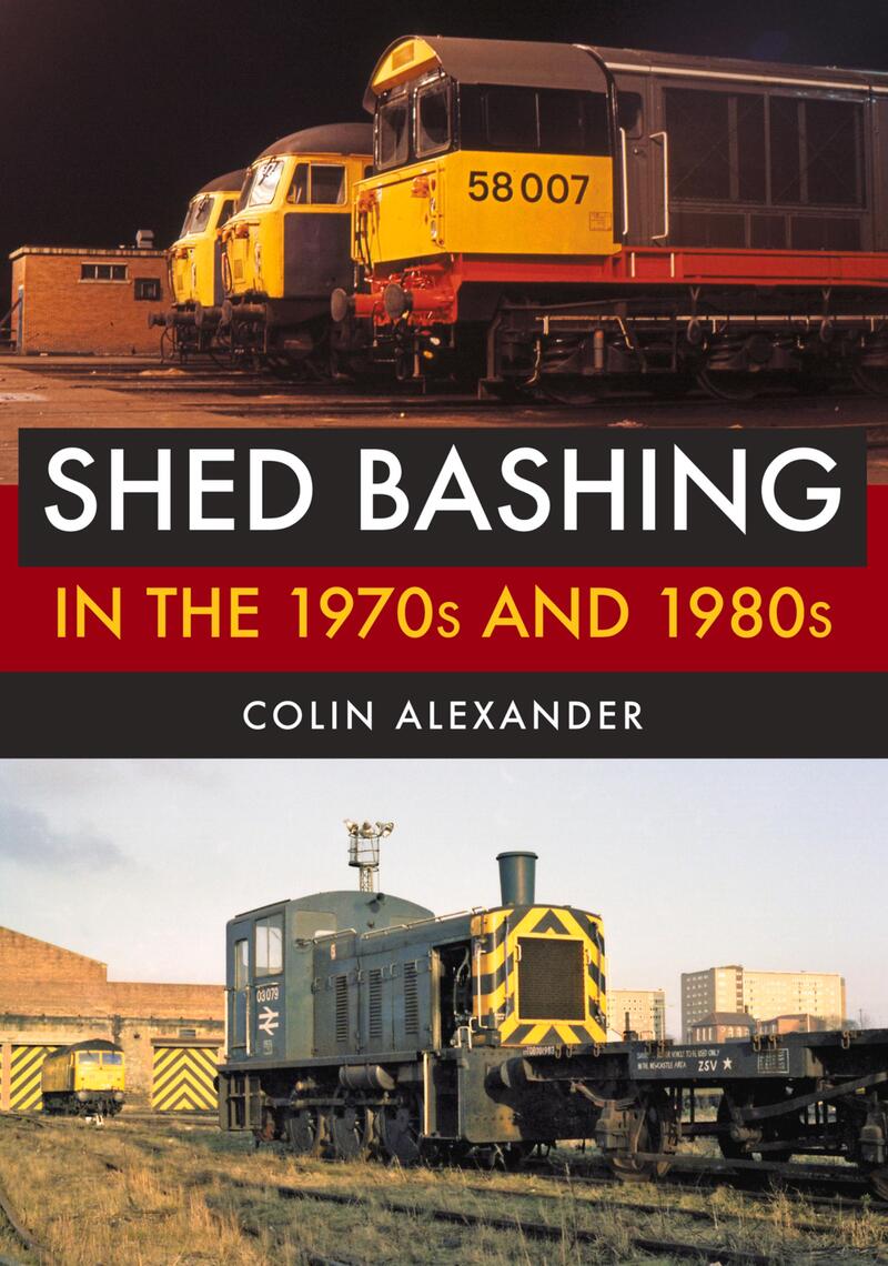 Shed Bashing in the 1970s and 1980s by Colin Alexander (Ebook) - Read ...
