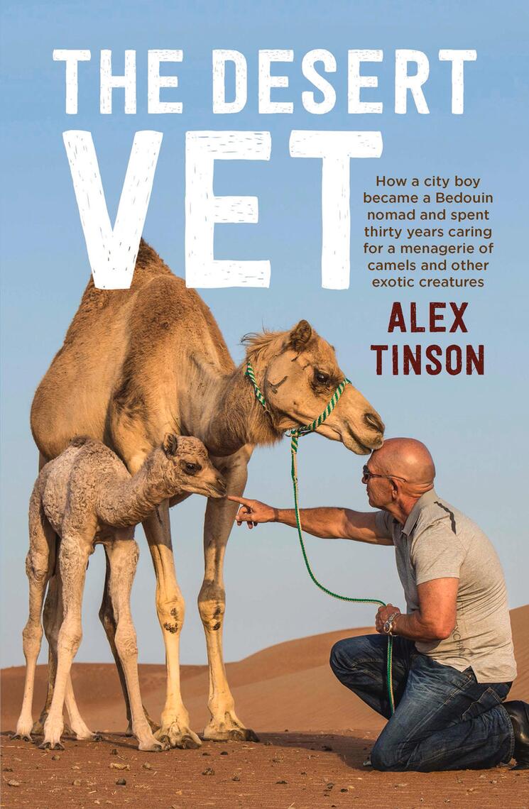 The Desert Vet by Alex Tinson, David Hardaker (Ebook) - Read free for ...