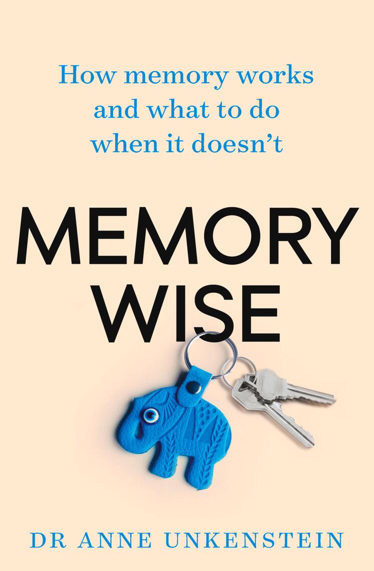 Memory-wise by Anne Unkenstein (Ebook) - Read free for 30 days