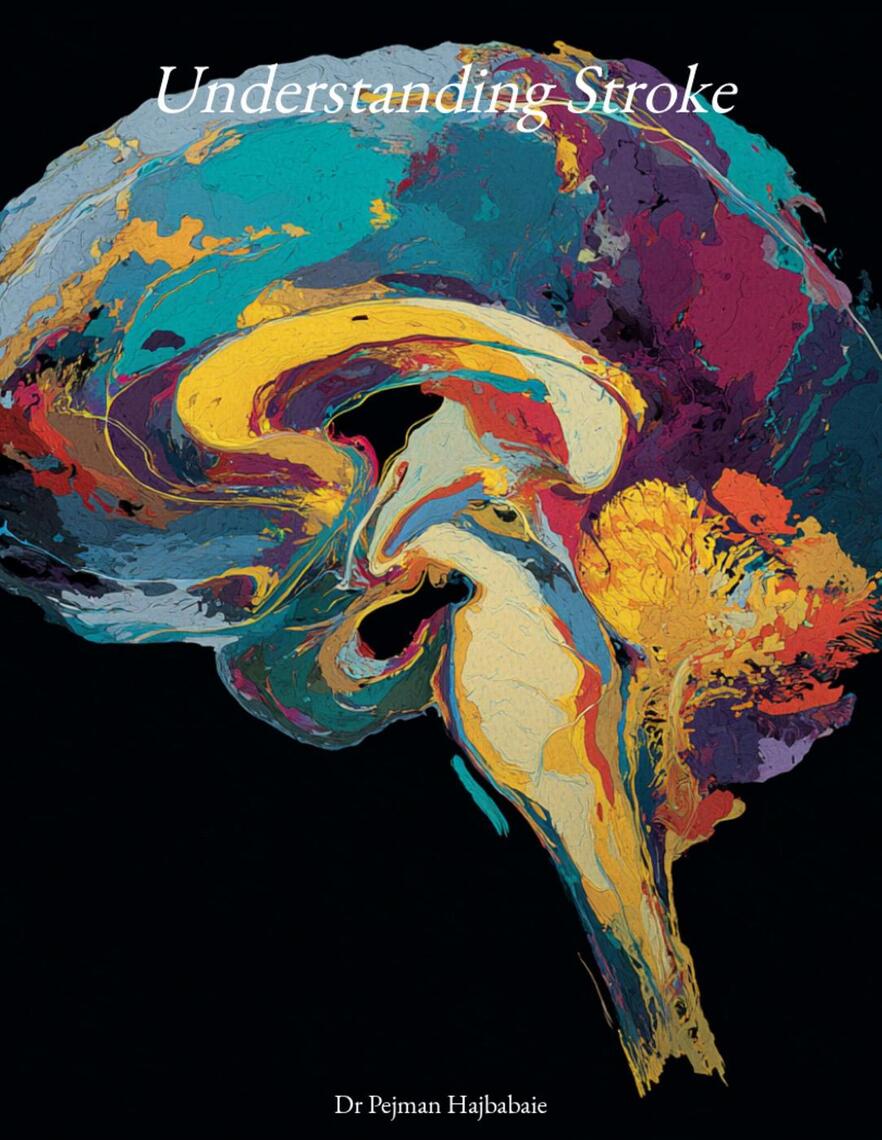 Understanding Stroke by Pejman Hajbabaie (Ebook) - Read free for 30 days
