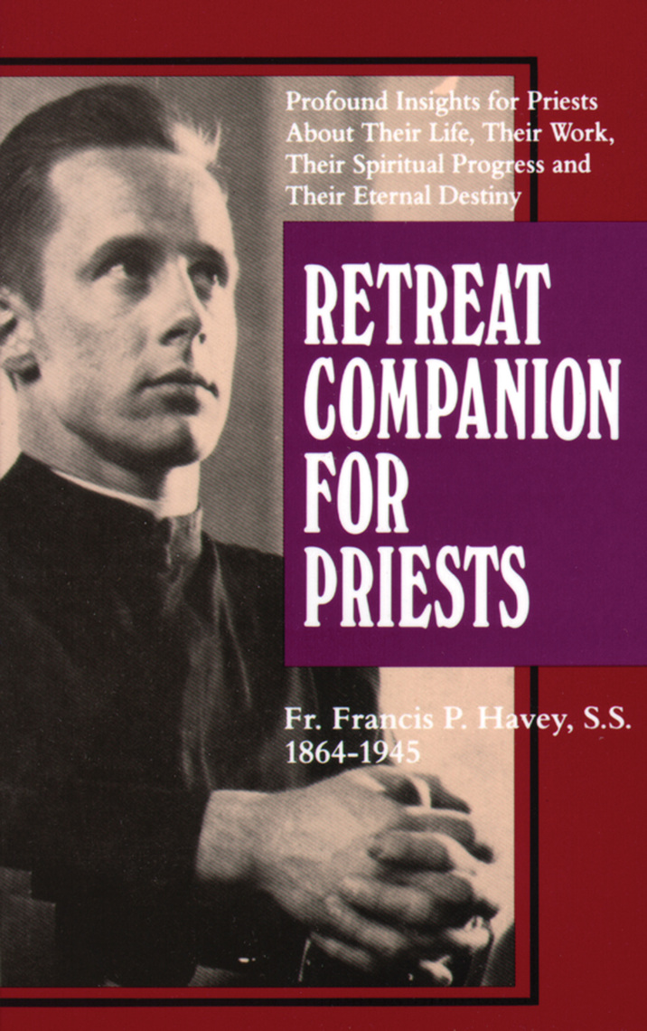 Retreat Companion for Priests by Francis P. Havey (Ebook) - Read free ...
