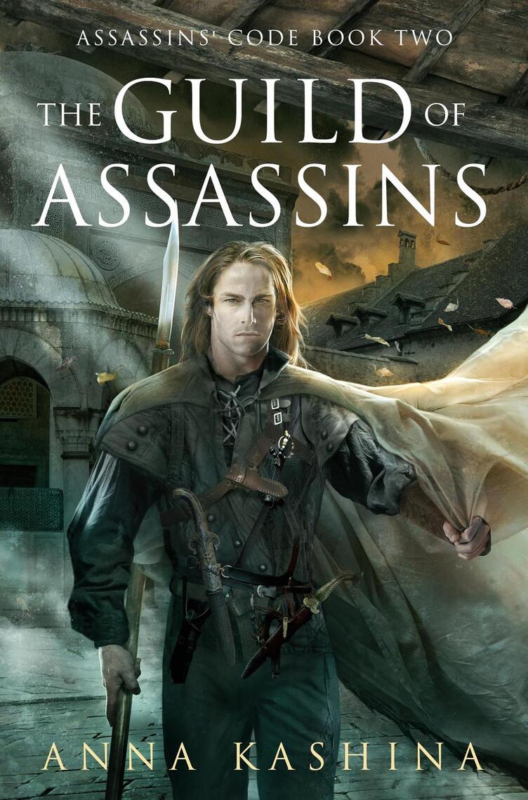 The Guild of Assassins by Anna Kashina (Ebook) - Read free for 30 days