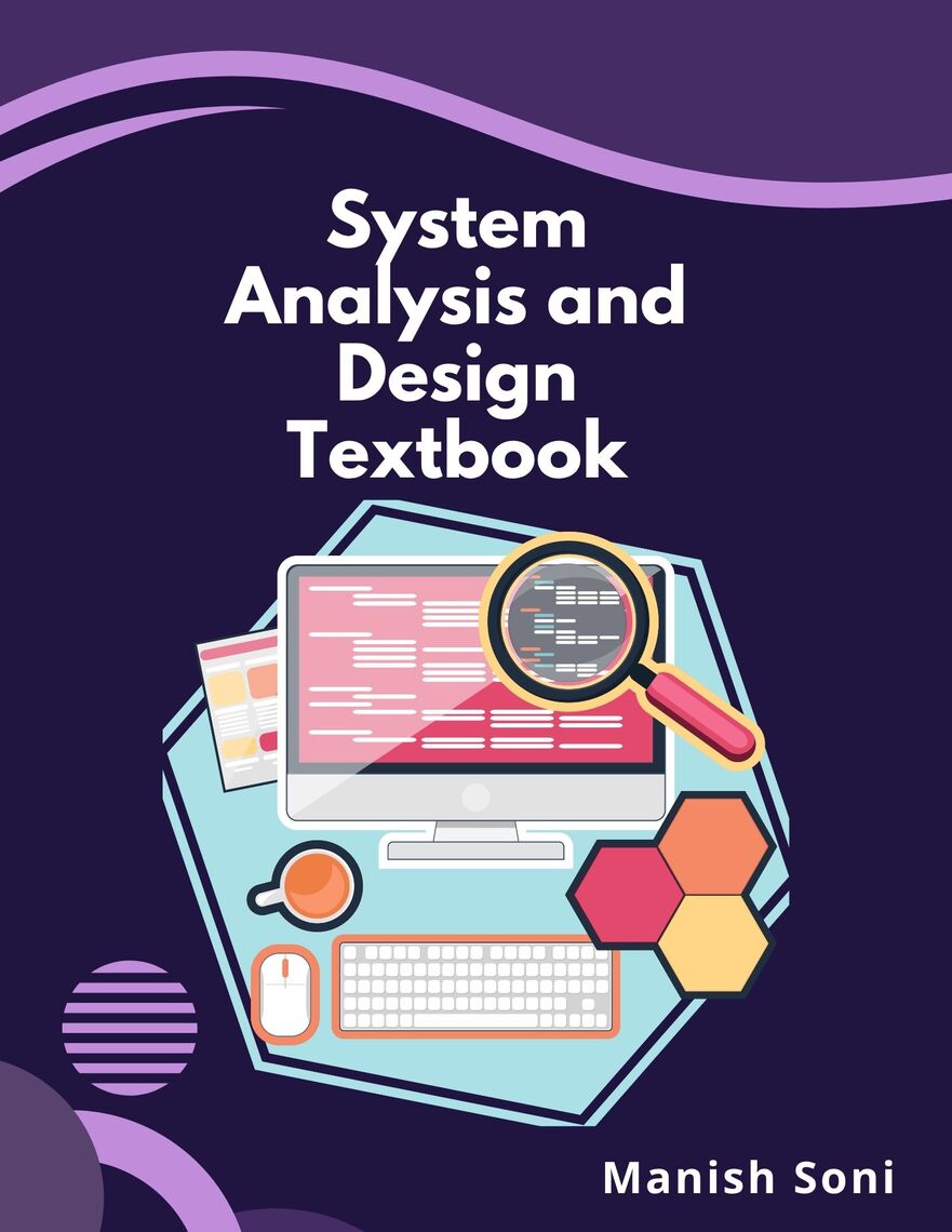 System Analysis and Design Textbook by Manish Soni (Ebook) - Read free for 30 days
