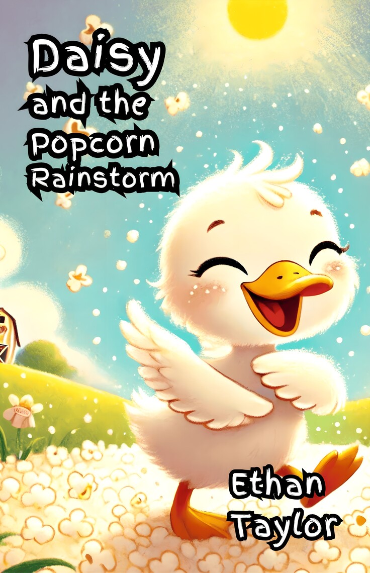 Daisy and the Popcorn Rainstorm by Ethan Taylor (Ebook) - Read free for ...