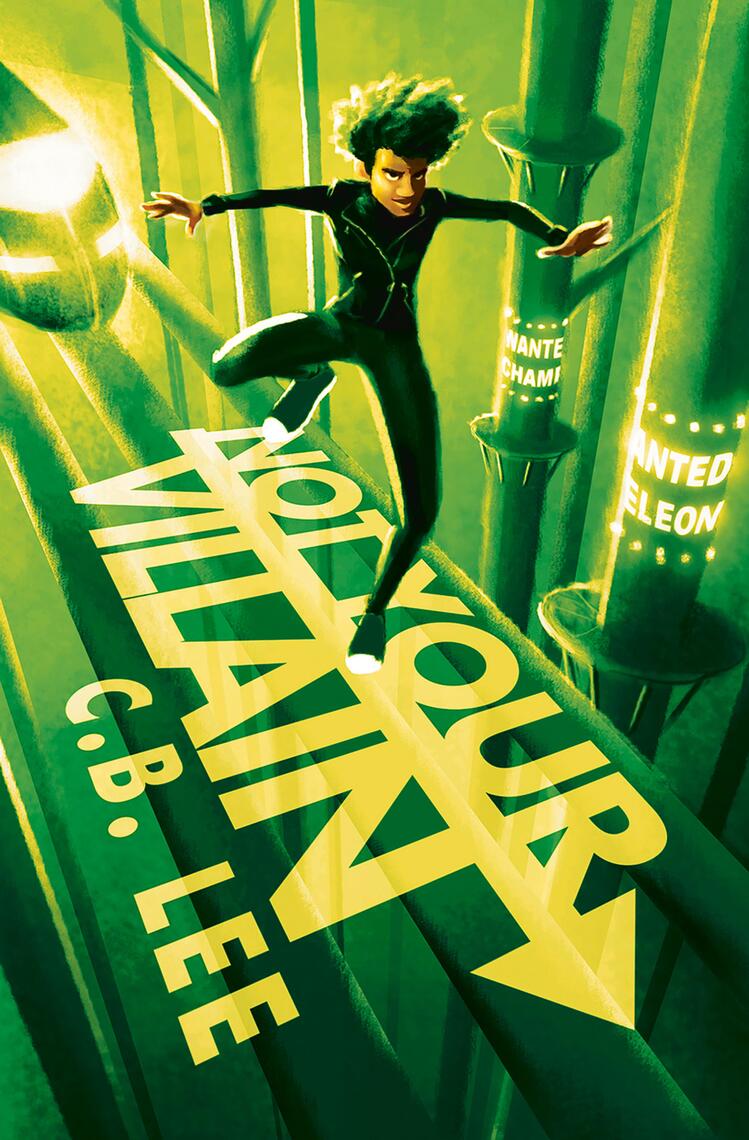 Not Your Villain by C. B. Lee (Ebook) - Read free for 30 days