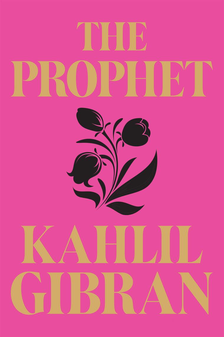 The Prophet by Kahlil Gibran (Ebook) - Read free for 30 days