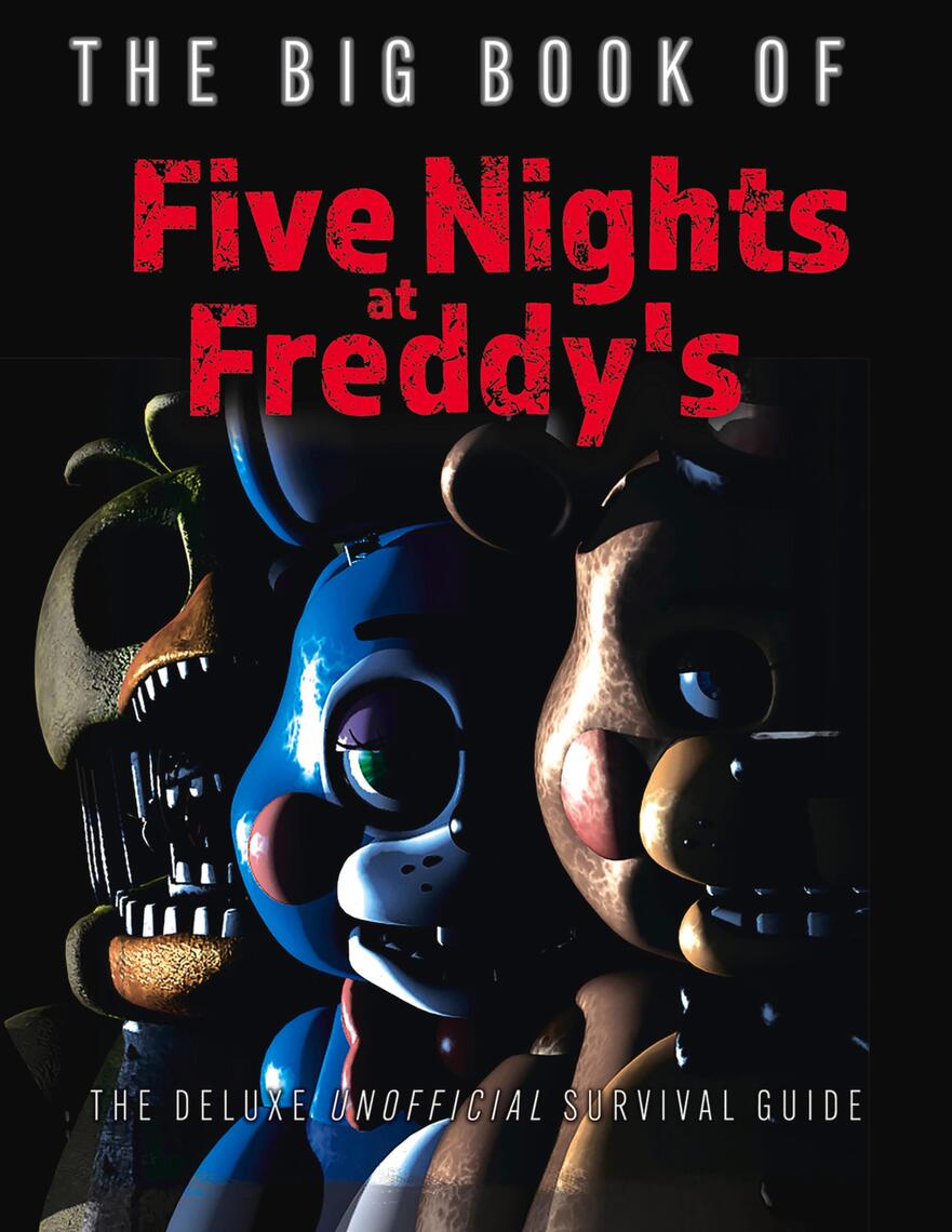 The Big Book of Five Nights at Freddy's by Triumph Books (Ebook) - Read ...