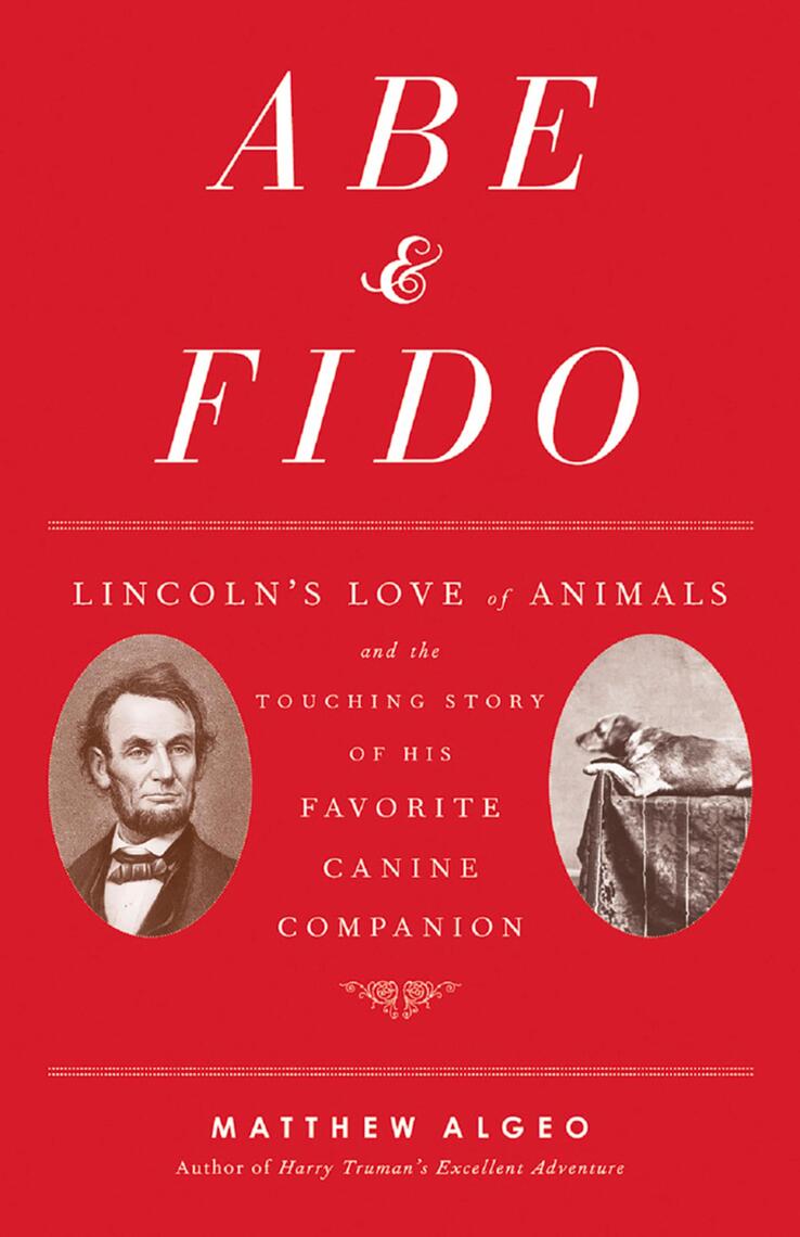 Abe & Fido by Matthew Algeo (Ebook) - Read free for 30 days
