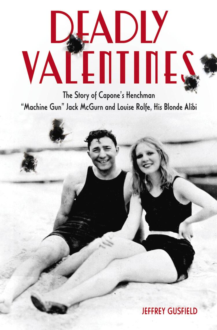 Deadly Valentines by Jeffrey Gusfield (Ebook) - Read free for 30 days