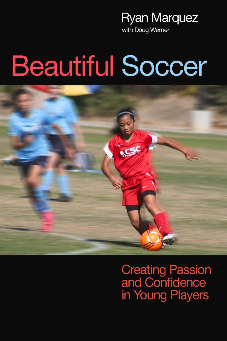 Beautiful Soccer by Ryan Marquez, Doug Werner (Ebook) - Read free for ...