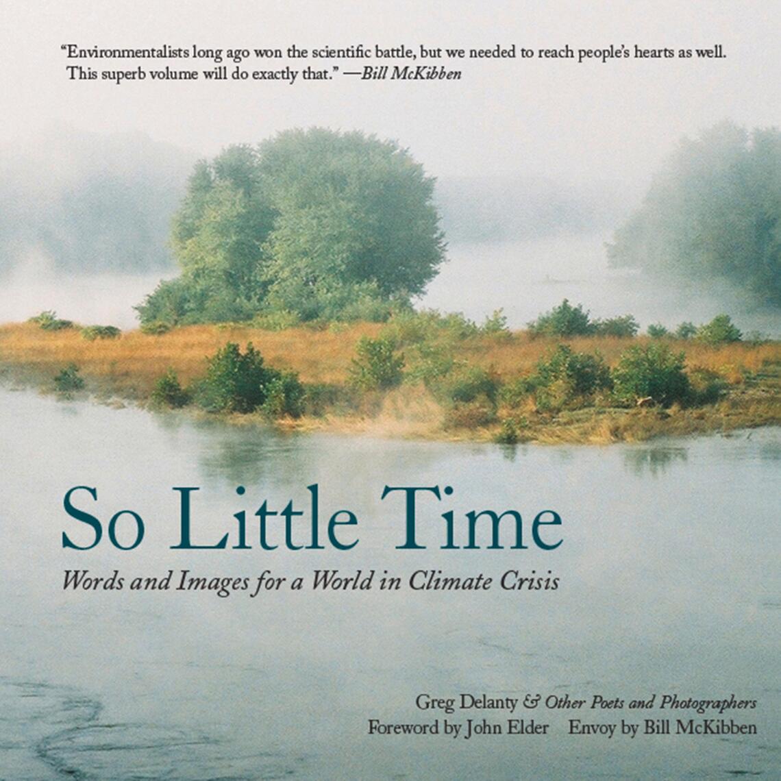 So Little Time by Greg Delanty, John Elder (Ebook) - Read free for 30 days