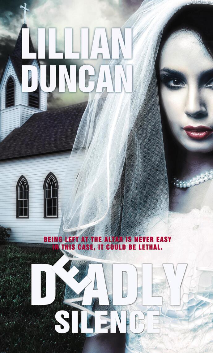 Deadly Silence by Lillian Duncan (Ebook) - Read free for 30 days