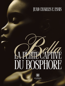 Bella la petite captive du Bosphore de Jean Charles E. Essis (Livre électronique) - Lire ...