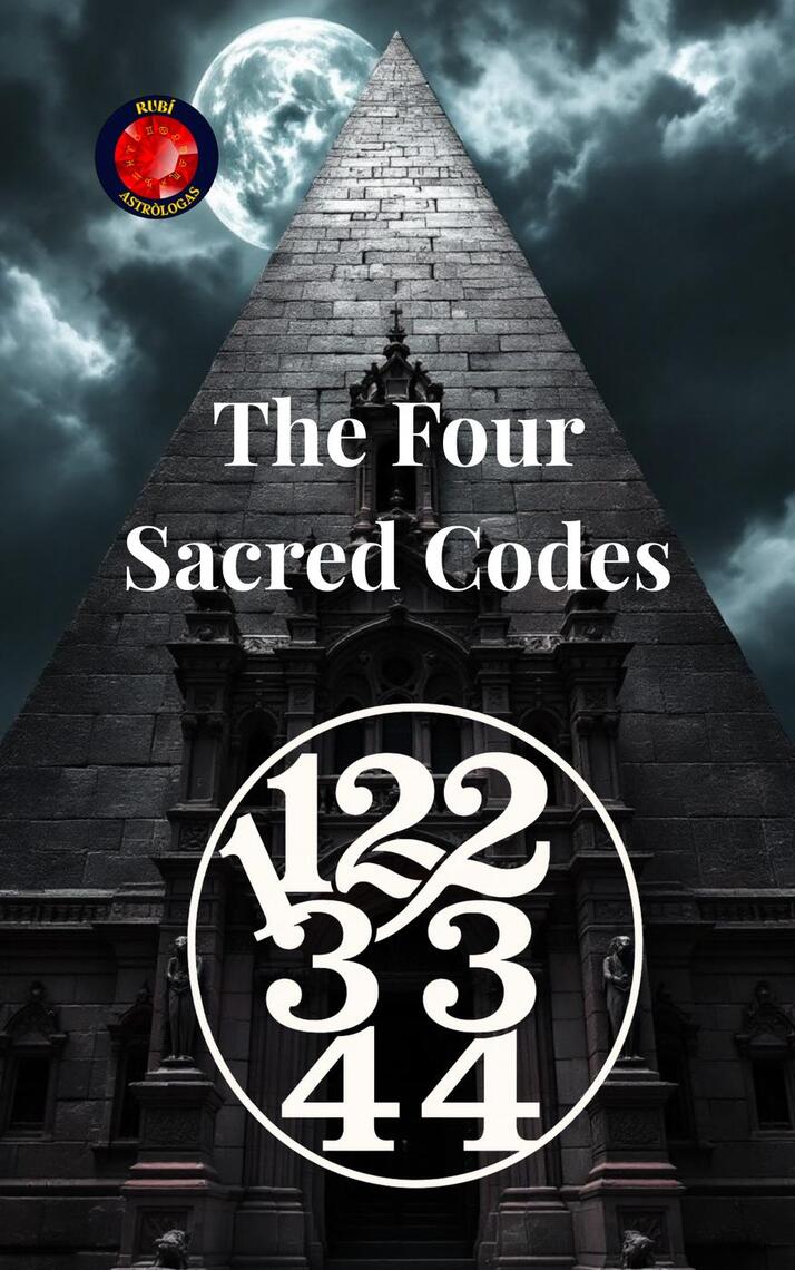 11 22 33 44 The Four Sacred Codes by Alina Rubi (Ebook) - Read free for 30 days