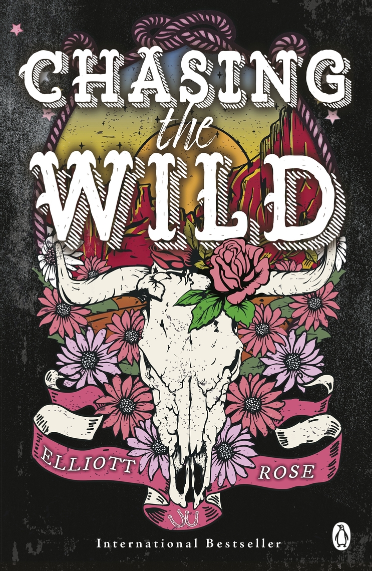 Chasing The Wild by Elliott Rose (Ebook) - Read free for 30 days