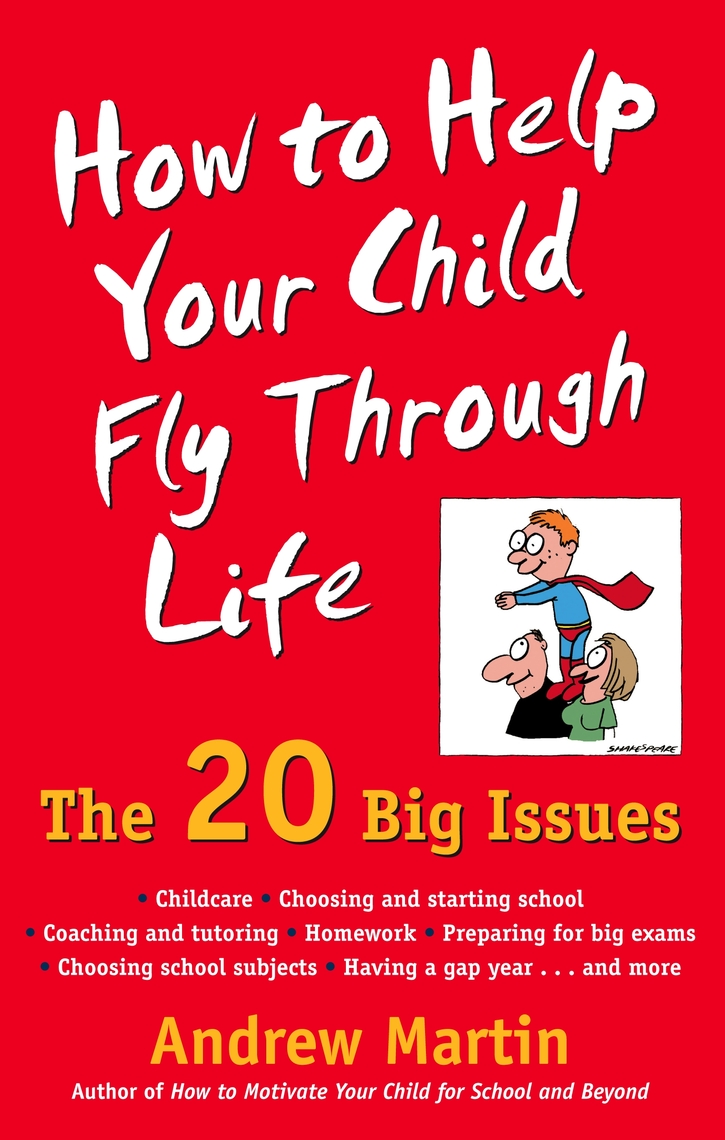 How To Help Your Child Fly Through Life by Andrew Martin (Ebook) - Read ...