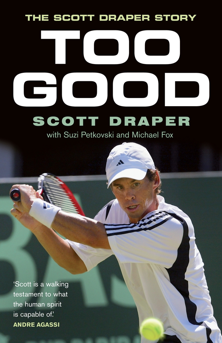 Too Good by Scott Draper (Ebook) - Read free for 30 days