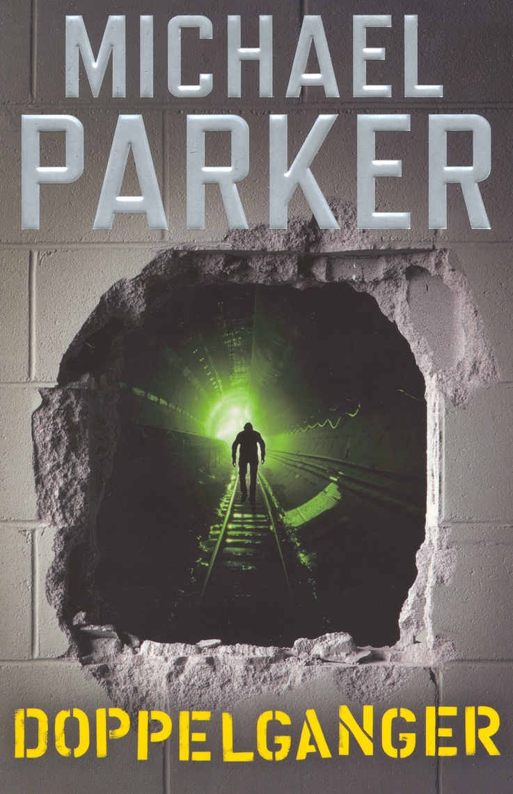 Doppelganger by Michael Parker (Ebook) - Read free for 30 days