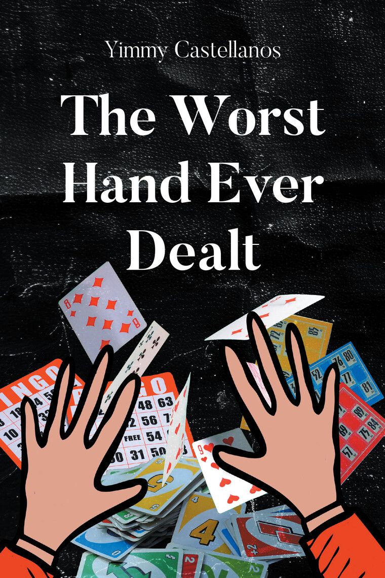 The Worst Hand Ever Dealt by Yimmy Castellanos (Ebook) - Read free for ...