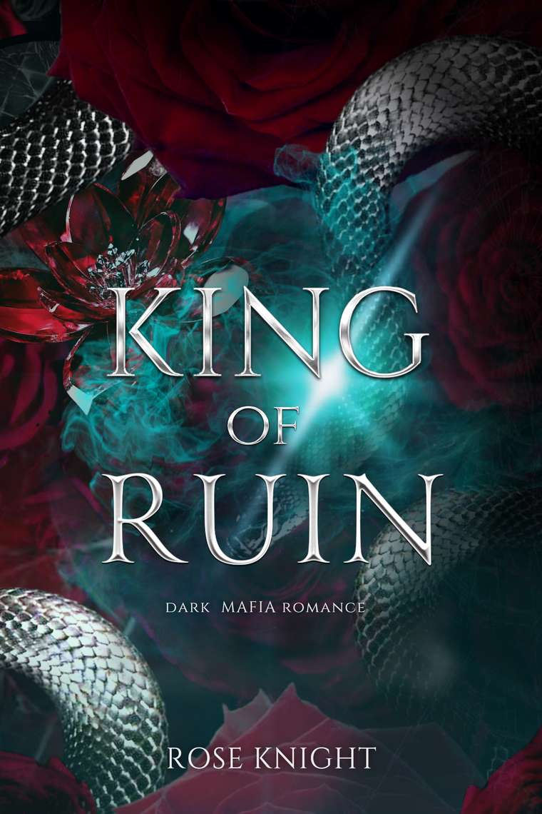 King of Ruin by Rose Knight (Ebook) - Read free for 30 days