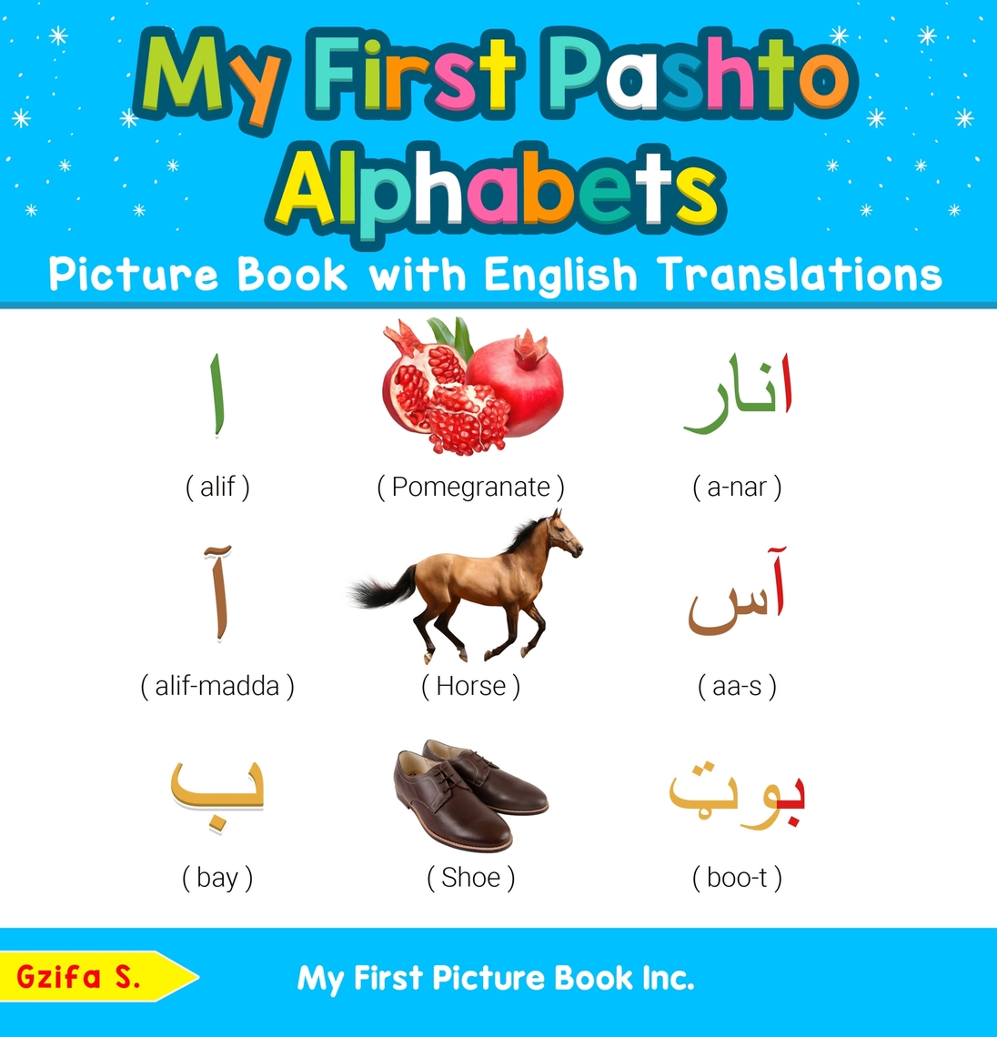 My First Pashto Alphabets Picture Book with English Translations by ...