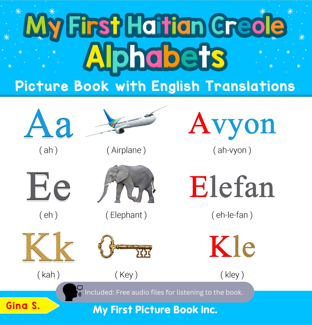 My First Haitian Creole Alphabets Picture Book with English ...
