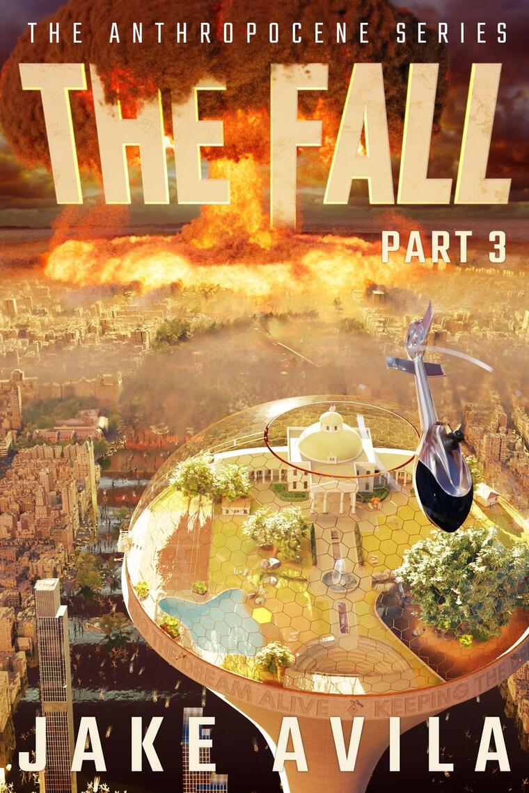 The Fall: Part 3 by Jake Avila (Ebook) - Read free for 30 days
