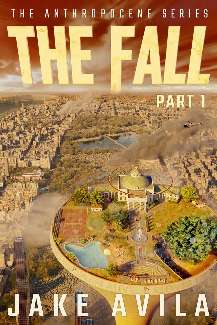 The Fall: Part 1 by Jake Avila (Ebook) - Read free for 30 days