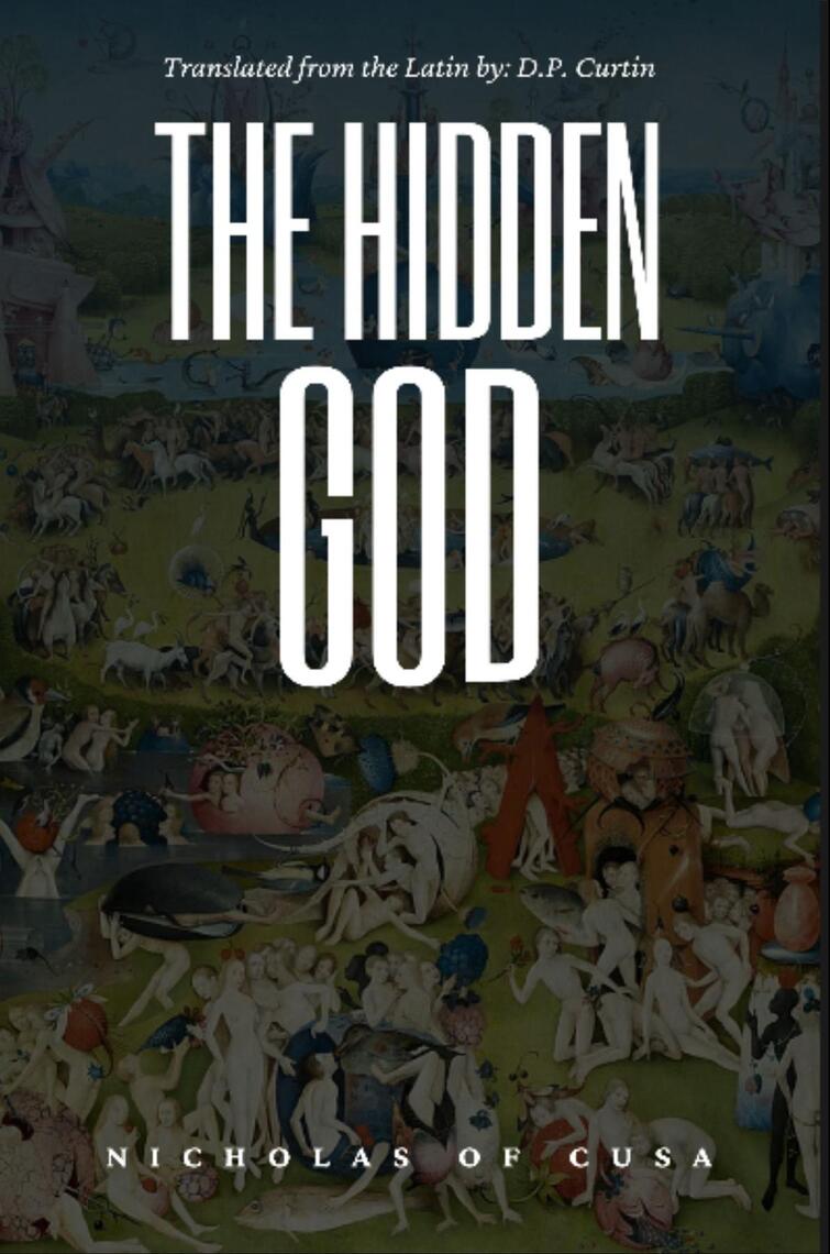 On the Hidden God by Nicholas of Cusa, D.P. Curtin (Ebook) - Read free ...