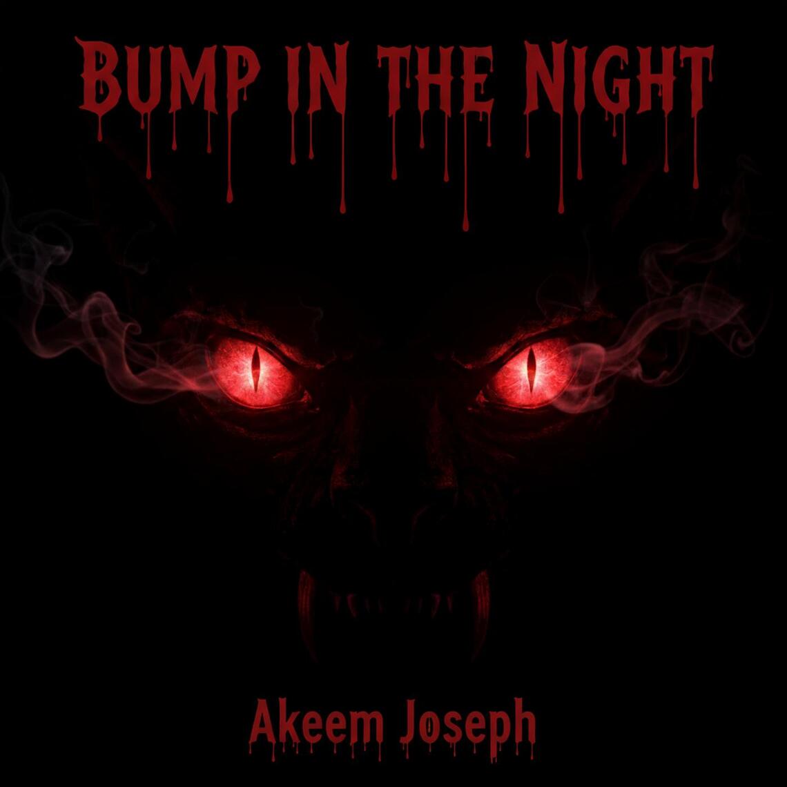 Bump in the night by Akeem Joseph (Ebook) - Read free for 30 days