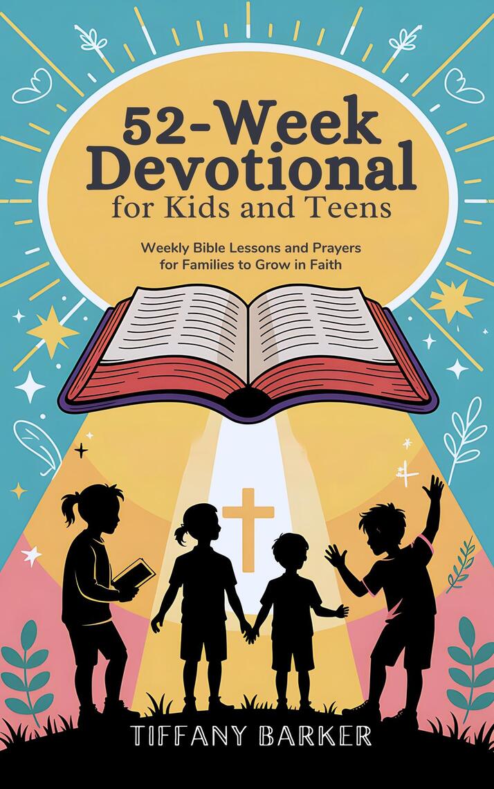 52-Week Devotional for Kids and Teens by Tiffany Barker (Ebook) - Read ...