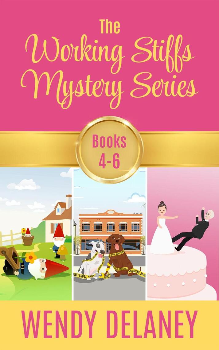 A Working Stiffs Mystery Boxed Set Vol 2 (Books 4-6) by Wendy Delaney ...