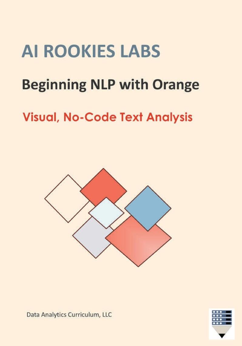 AI Rookies Labs Beginning NLP with Orange by Data Analytics Curriculum ...
