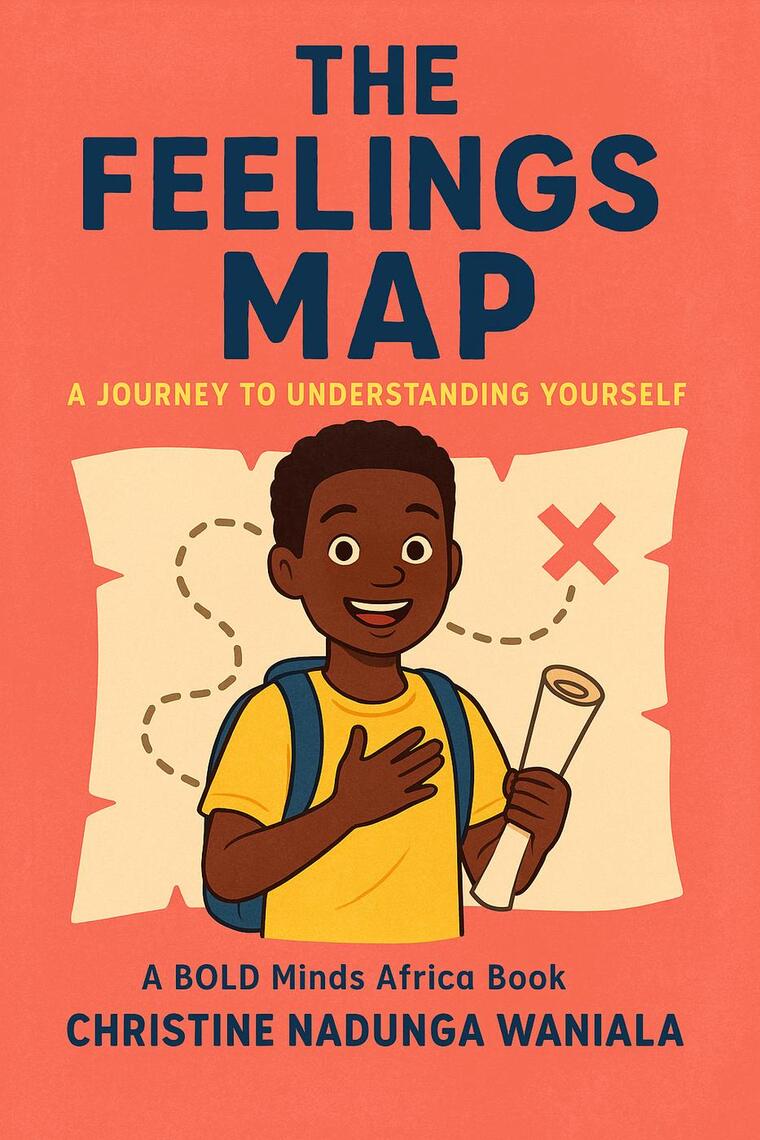 The Feelings Map: A Journey To Understanding Yourself by Christine ...
