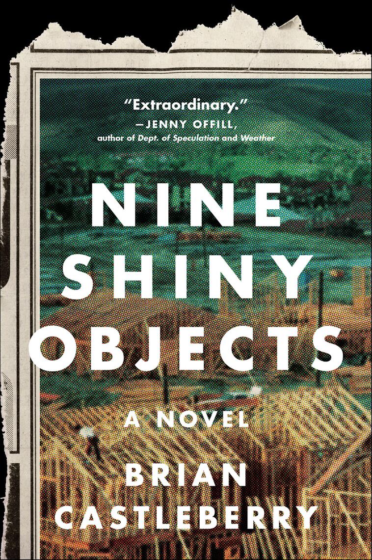 Nine Shiny Objects by Brian Castleberry (Ebook) - Read free for 30 days