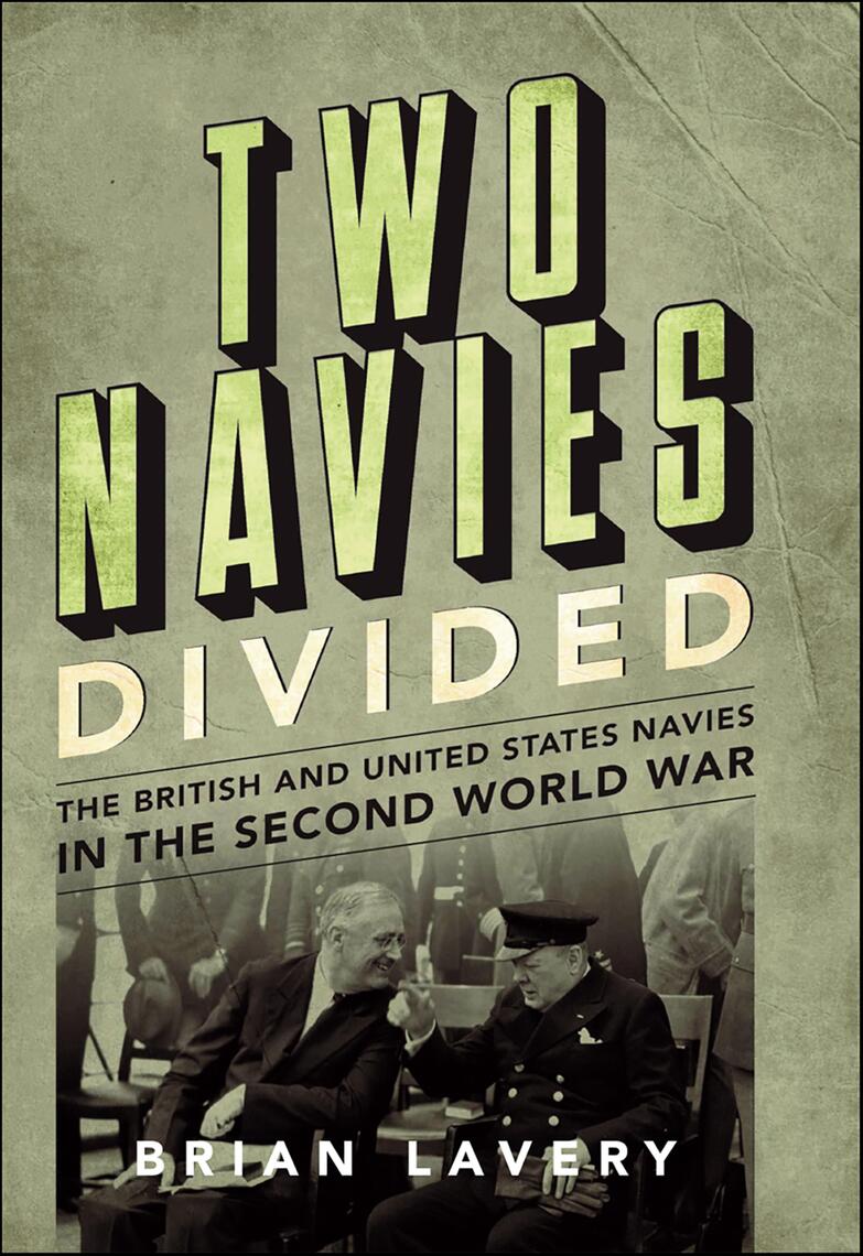 Two Navies Divided by Brian Lavery (Ebook) - Read free for 30 days