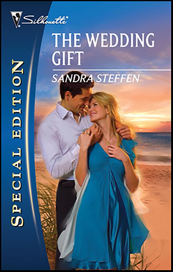 The Wedding Gift by Sandra Steffen (Ebook) - Read free for 30 days
