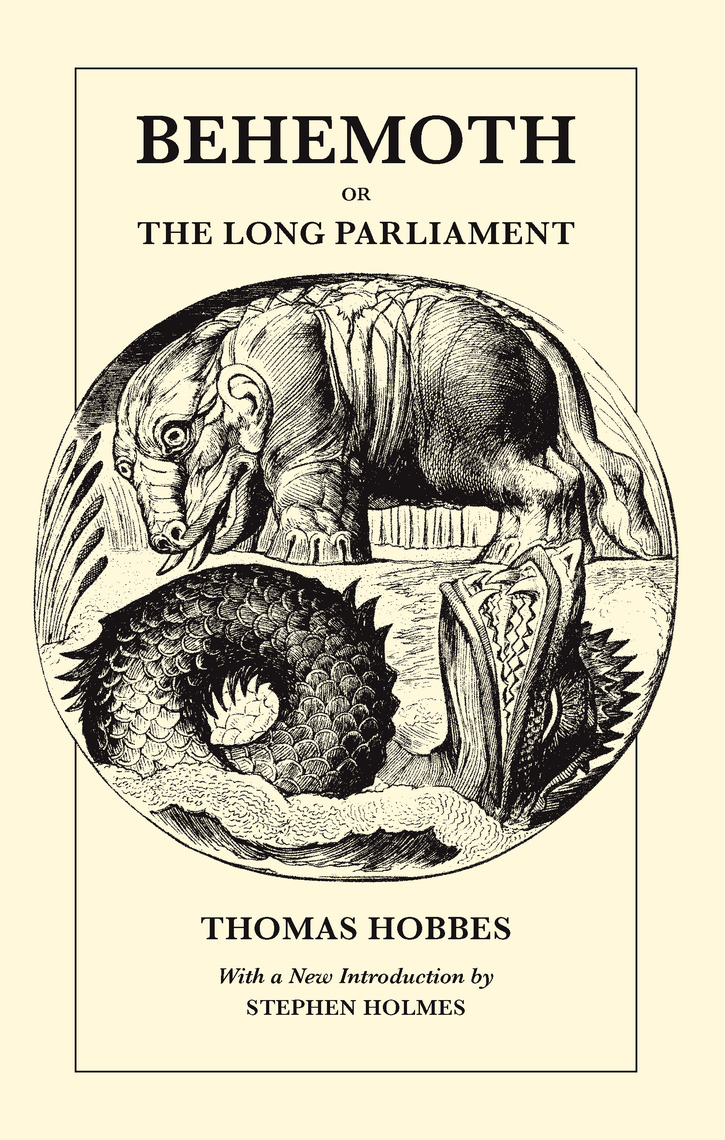 Behemoth or The Long Parliament by Thomas Hobbes, Stephen Holmes (Ebook ...