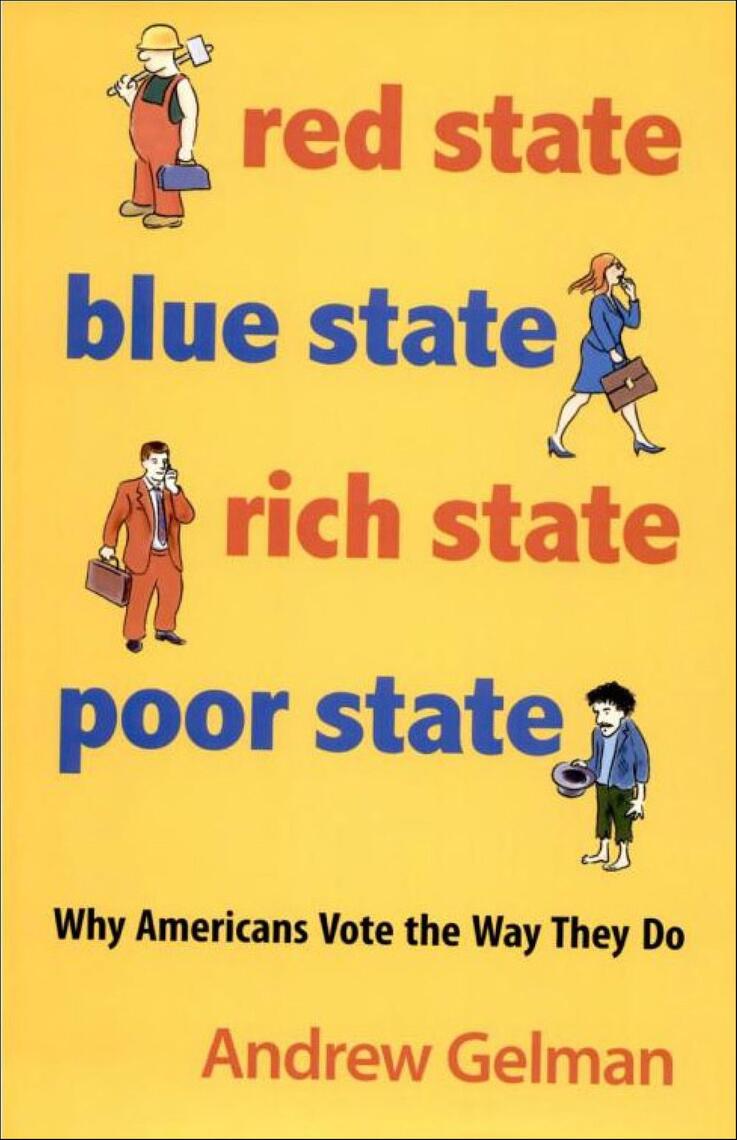 Red State, Blue State, Rich State, Poor State by Andrew Gelman (Ebook ...