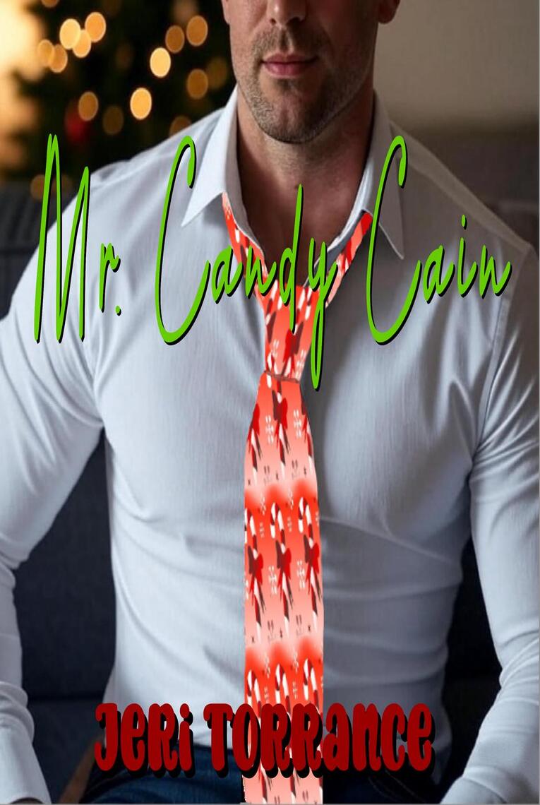 Mr. Candy Cain by Jeri Torrance (Ebook) - Read free for 30 days