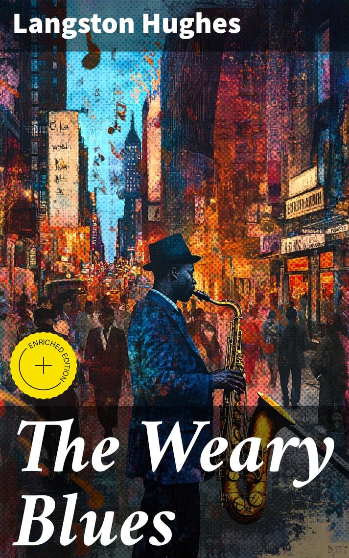 The Weary Blues by Langston Hughes, Good Press, Graham Montrose (Ebook ...