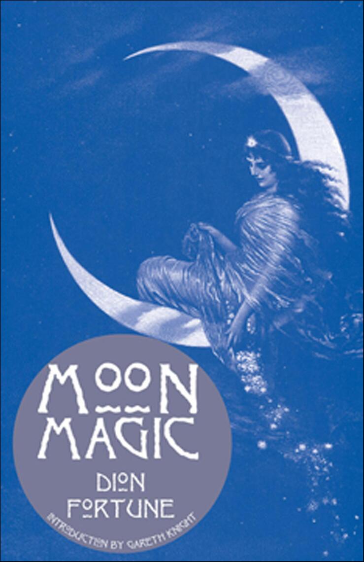 Moon Magic by Dion Fortune (Ebook) - Read free for 30 days