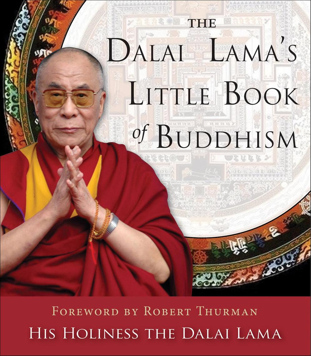 The Dalai Lama's Little Book of Buddhism by Dalai Lama, Robert Thurman ...