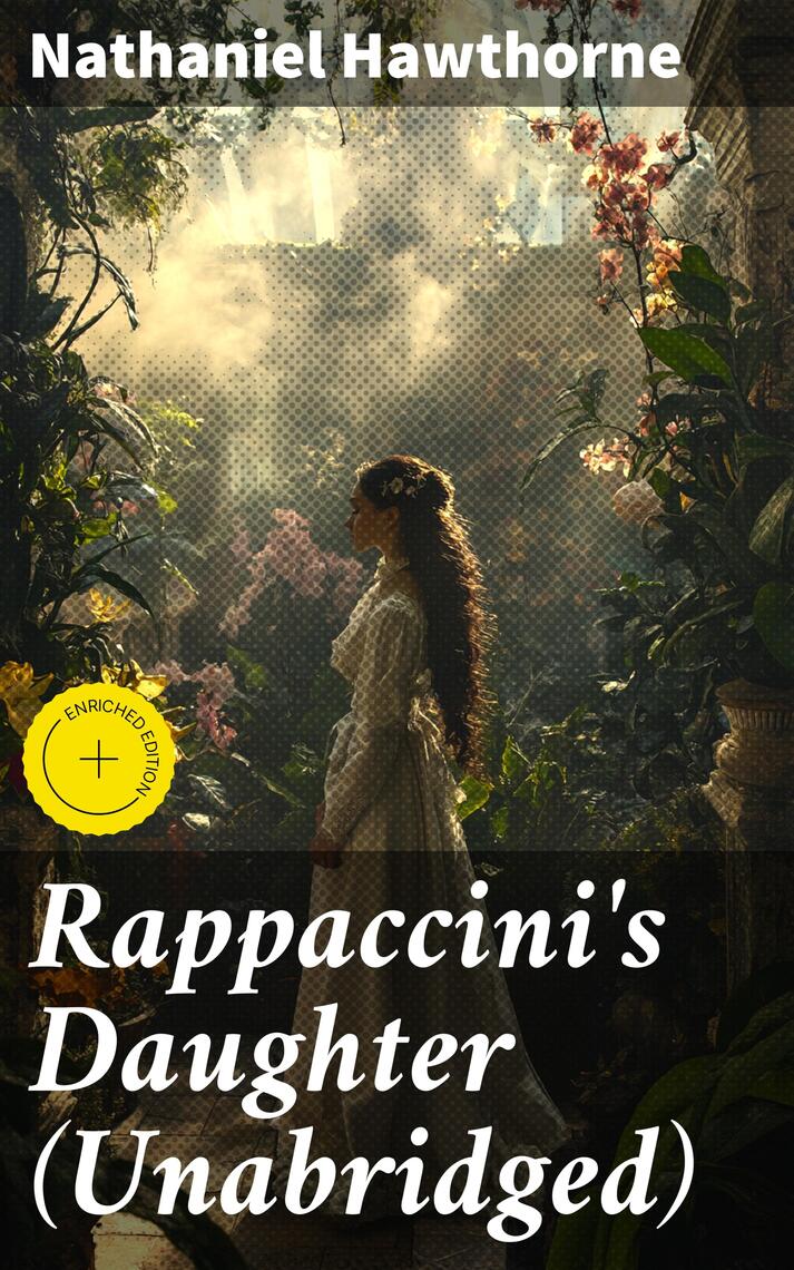 Rappaccini's Daughter (Unabridged) by Nathaniel Hawthorne (Ebook ...