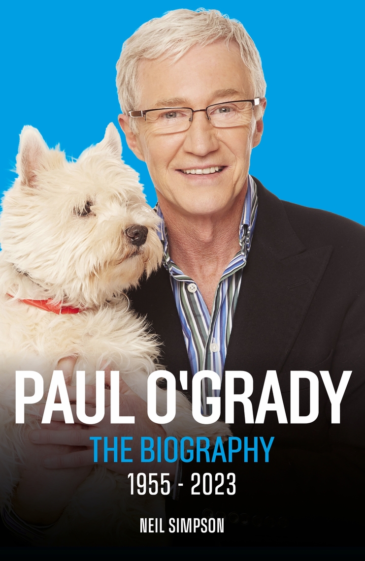 Paul O'Grady - The Biography by Neil Simpson (Ebook) - Read free for 30 ...